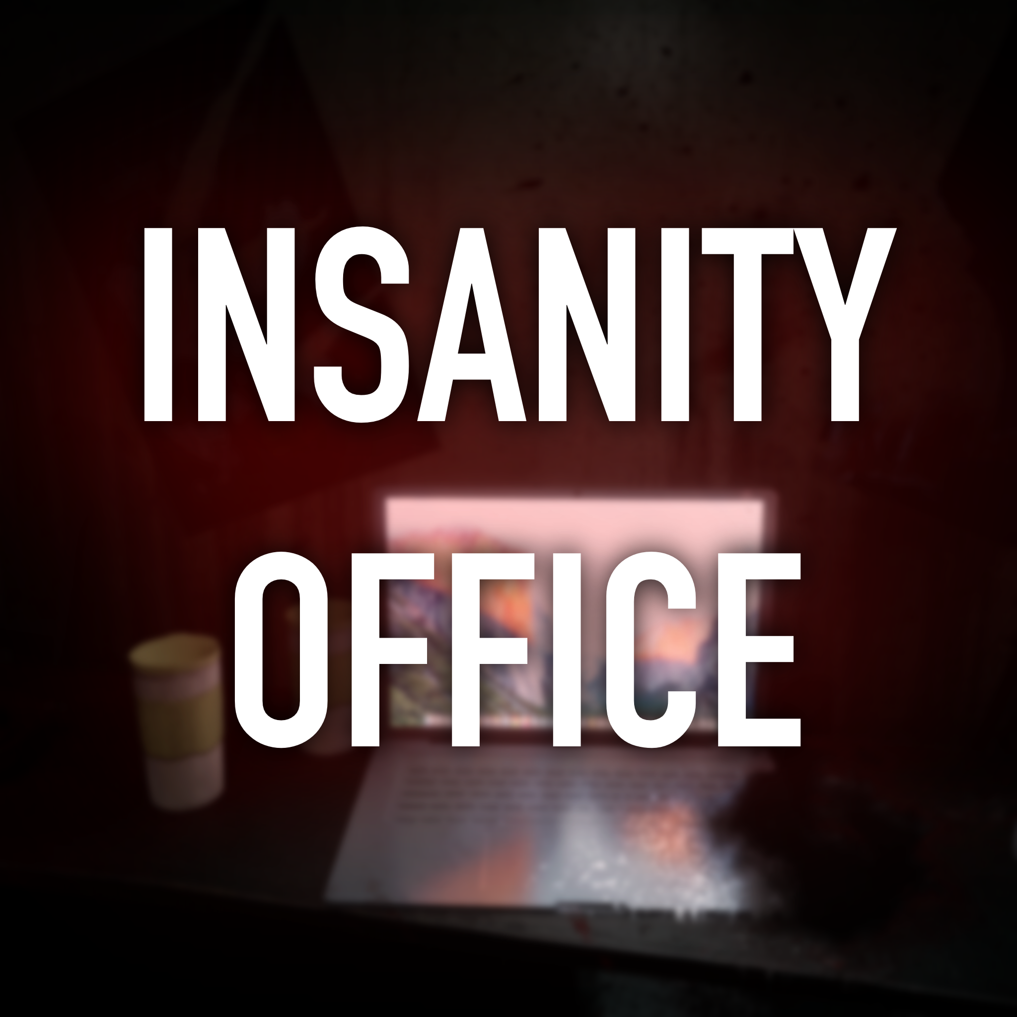 Insanity Office by BlueGamesStudios