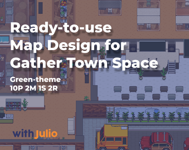 Ready-to-use Gather Town Map for 10 Participants Type 1 by with Julio