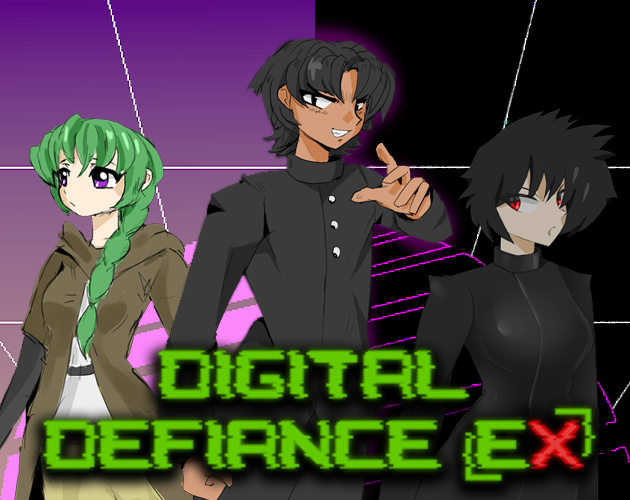 Digital Defiance ⎿ EX ⏋ by D-Draco, Enderryy, nervepoison, Smily, RSinteractive, DeltaCakeQ ...