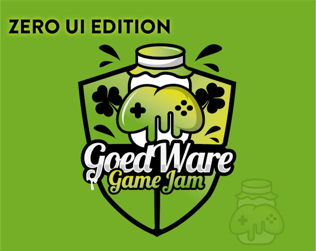 GoedWare Game Jam ZERO UI Edition (+ prizes 🏆) - itch.io