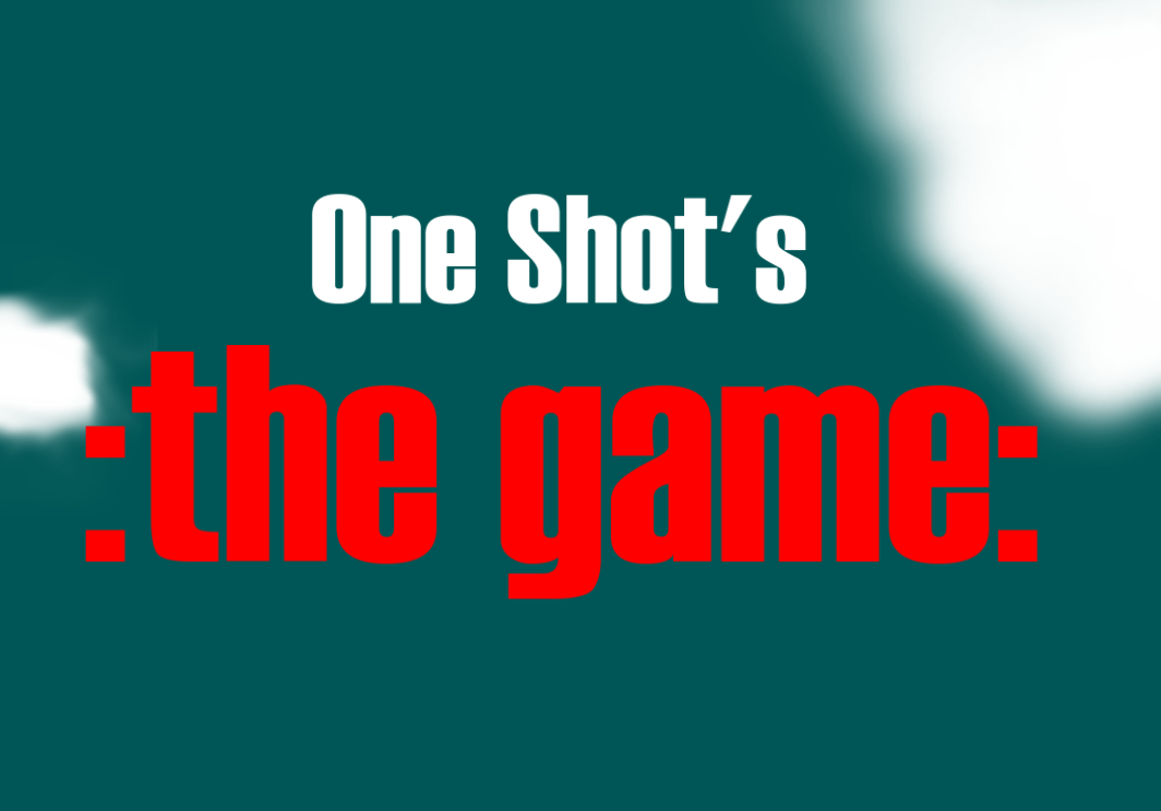 One Shot's :the game: by oneshotofficial