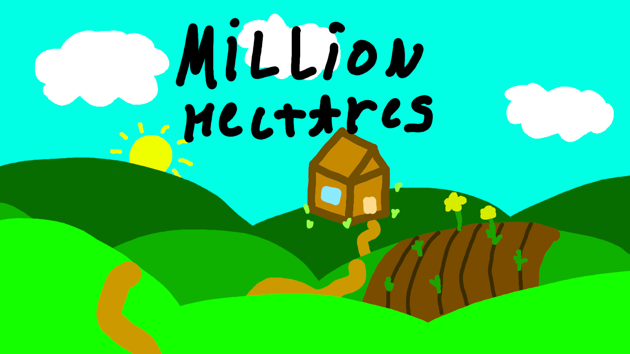 Million Hectares by NaiName