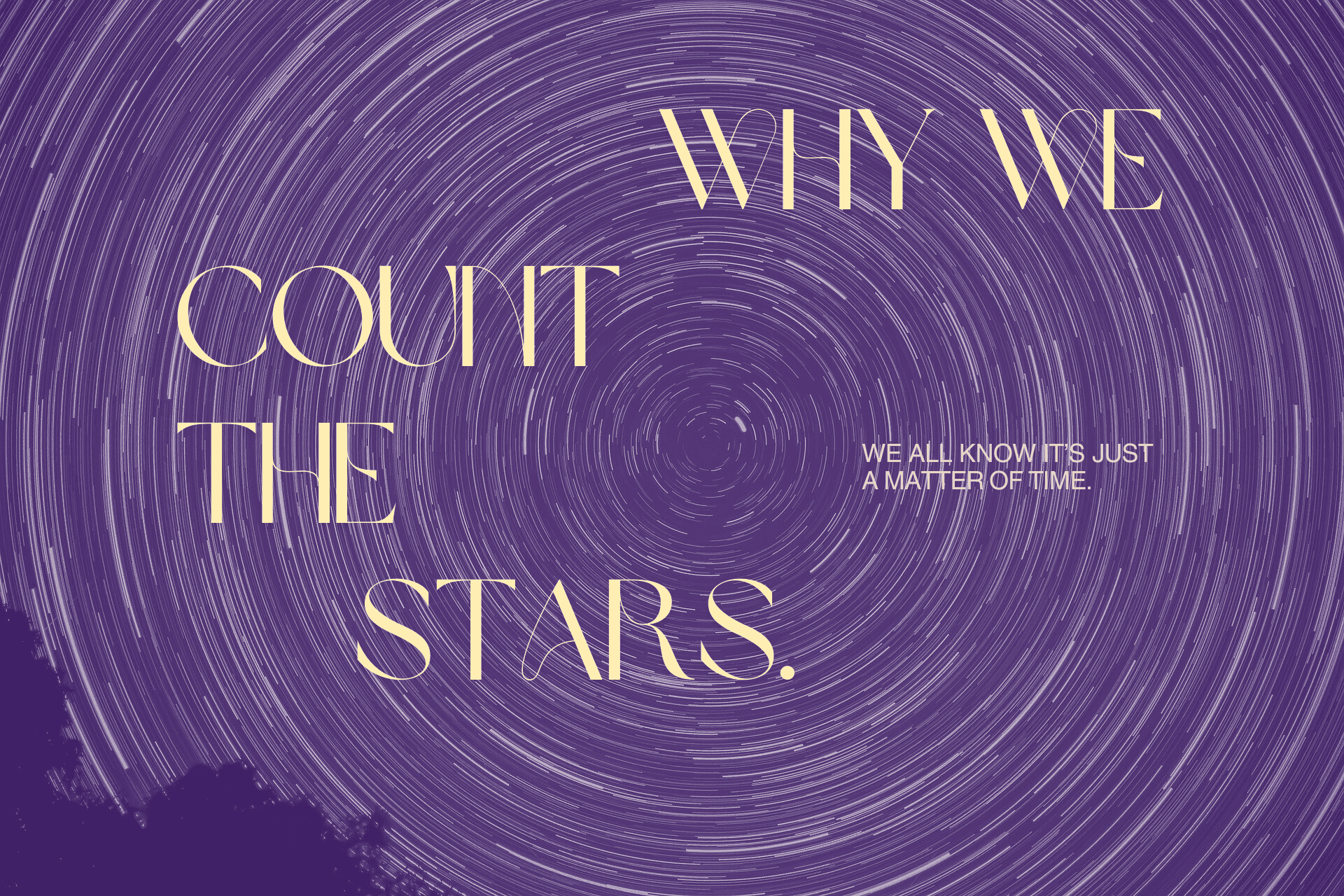 why we count the stars. by riversrunwild