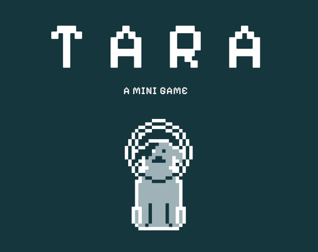 TARA (a mini game) by luwis