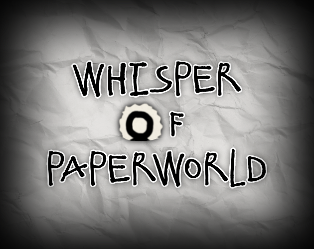 Whisper Of PaperWorld by zmrt for Boğaziçi Game Jam'24 - itch.io