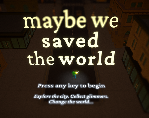 Maybe we saved the world by mcbaya