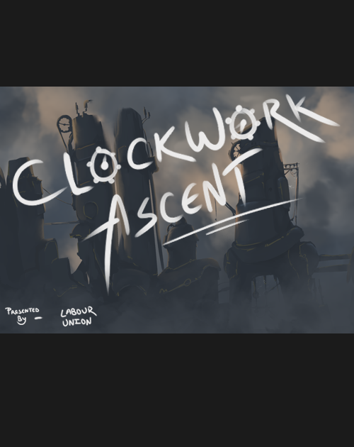 Clockwork Ascent by Team Labour Union