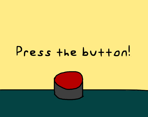 Press the Button! by ActiveDayDreamer