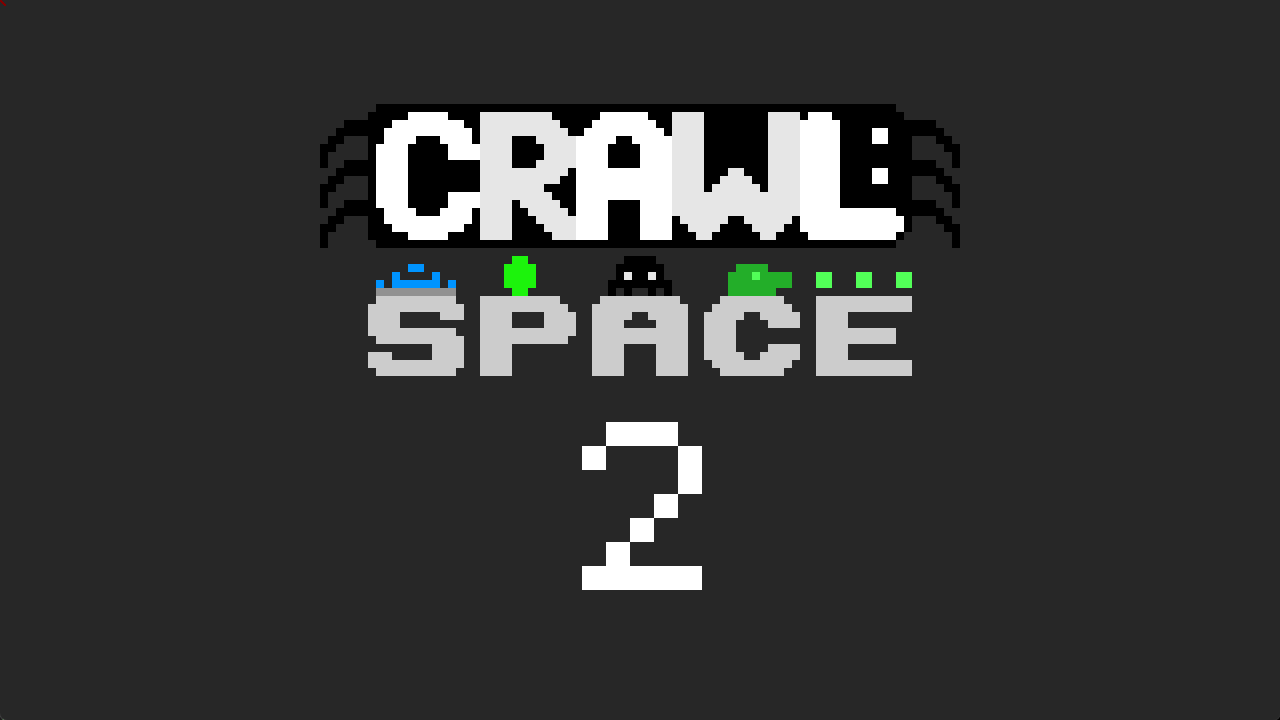 Crawl Space 2 (Working Title) by Shubshub