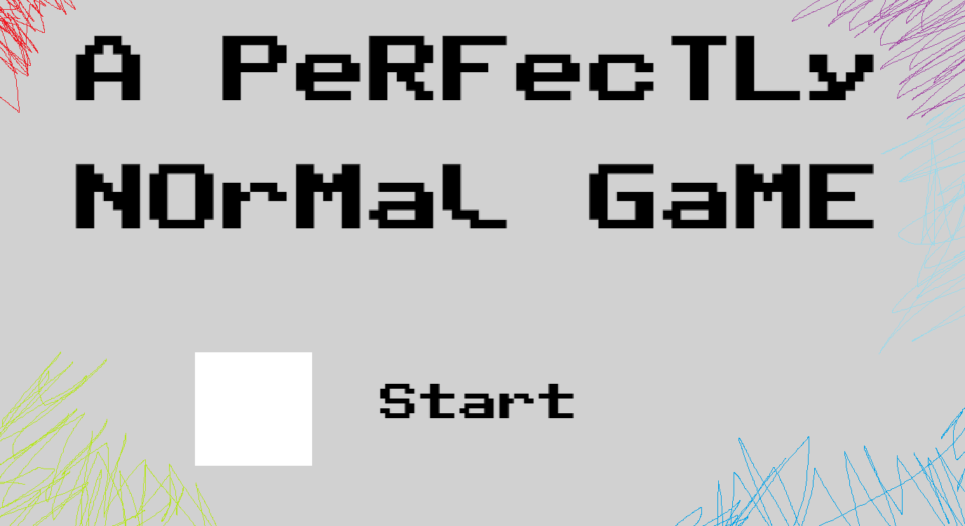 A PeRfecTLy NOrMal GaME by unbeatablegamingbit