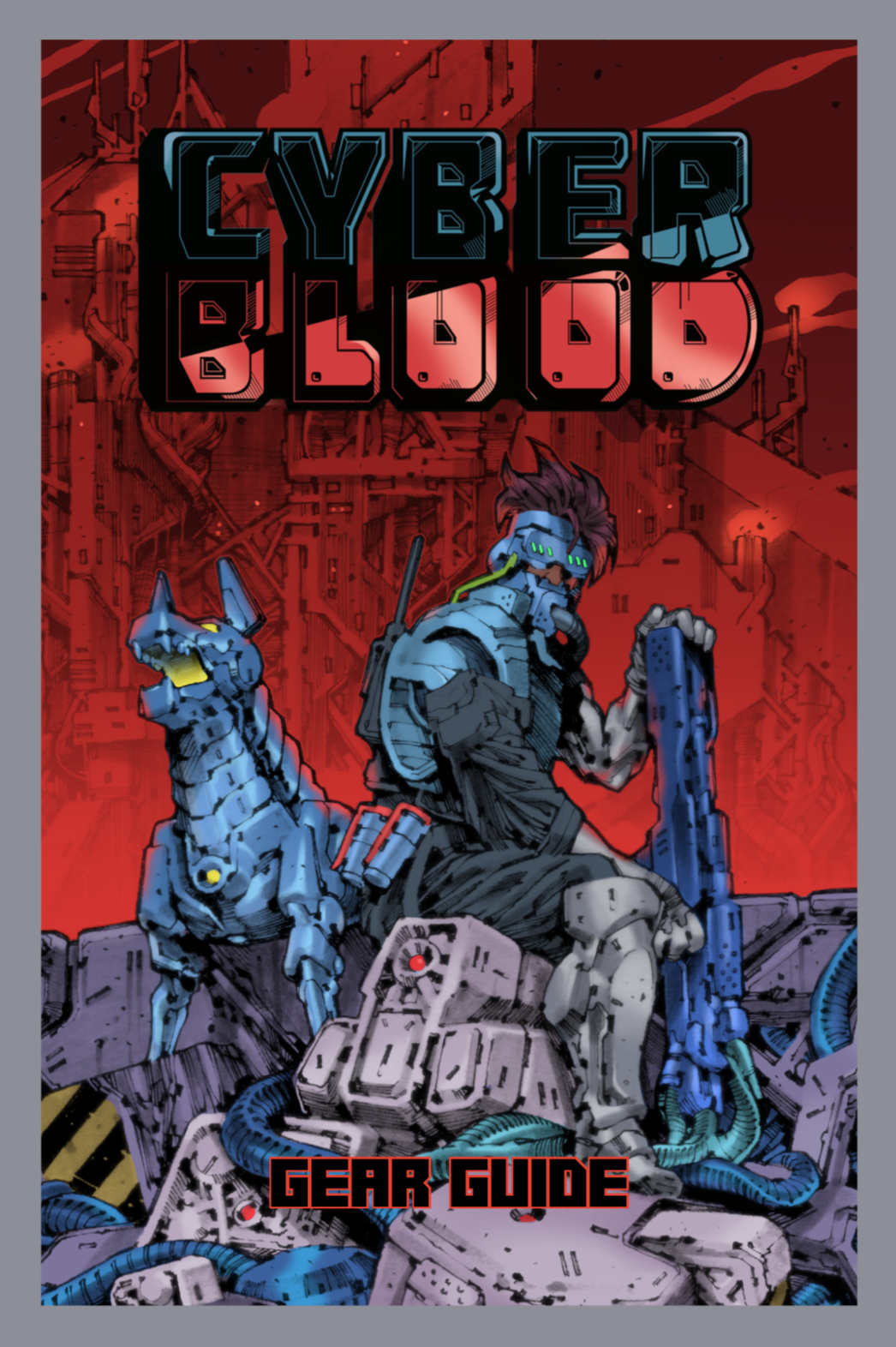 CyberBlood Gear Guide by Macrocell