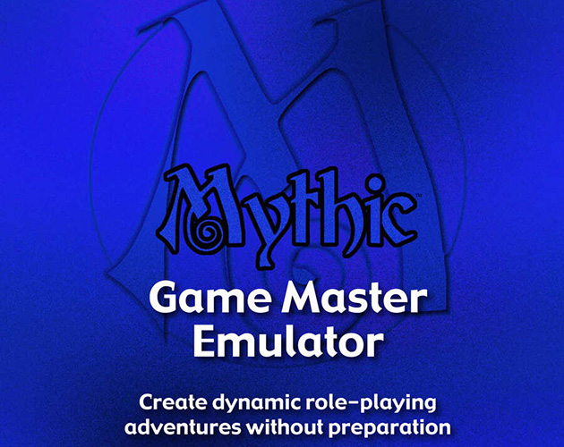 Mythic Game Master Emulator by Word Mill Games