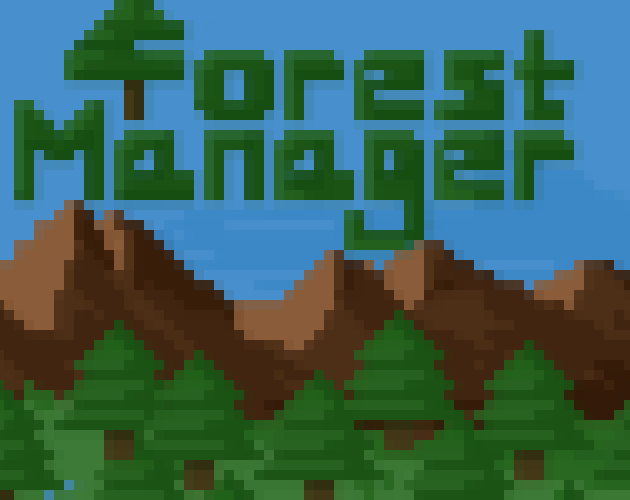 Forest Manager by Dominique