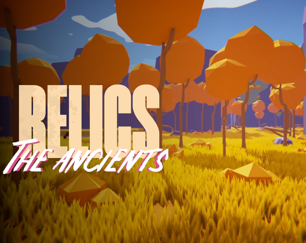 Relics: The Ancients by ZipeR