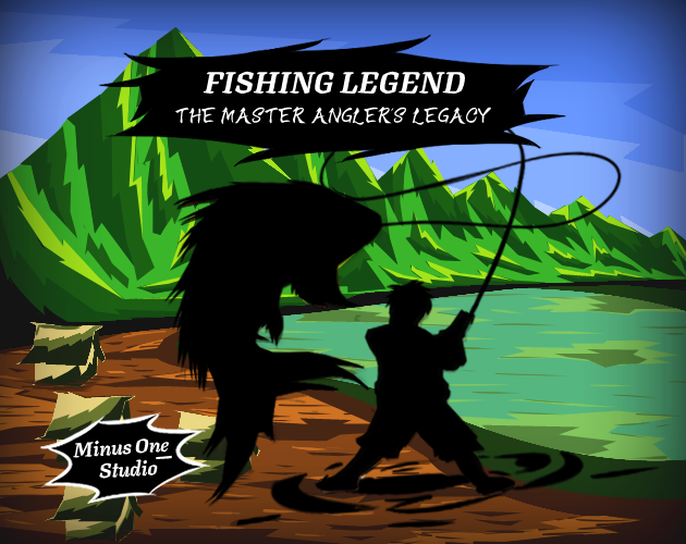 Fishing Legends : The Master's Angler Legacy by Minus_One Studio for ...