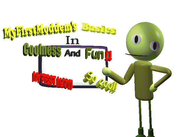 MyFirstModdem's Basics In Coolness And Fun! by ...