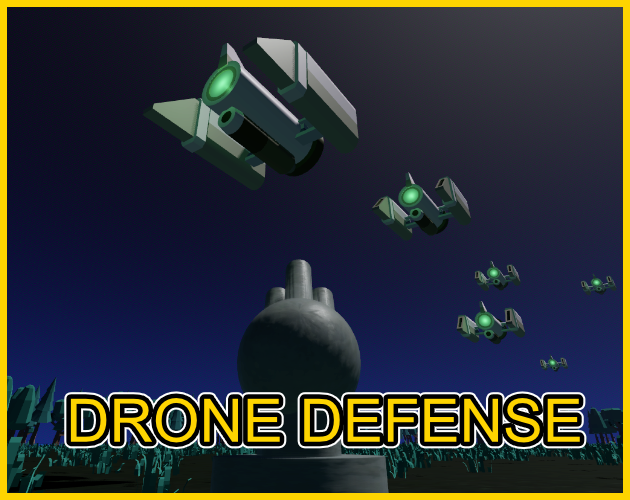 Drone Defense: Last Stand by DougFTW