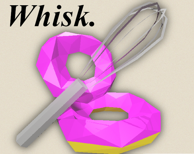 Whisk by SDGGames