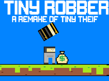 Tiny Robber! by Dystolation