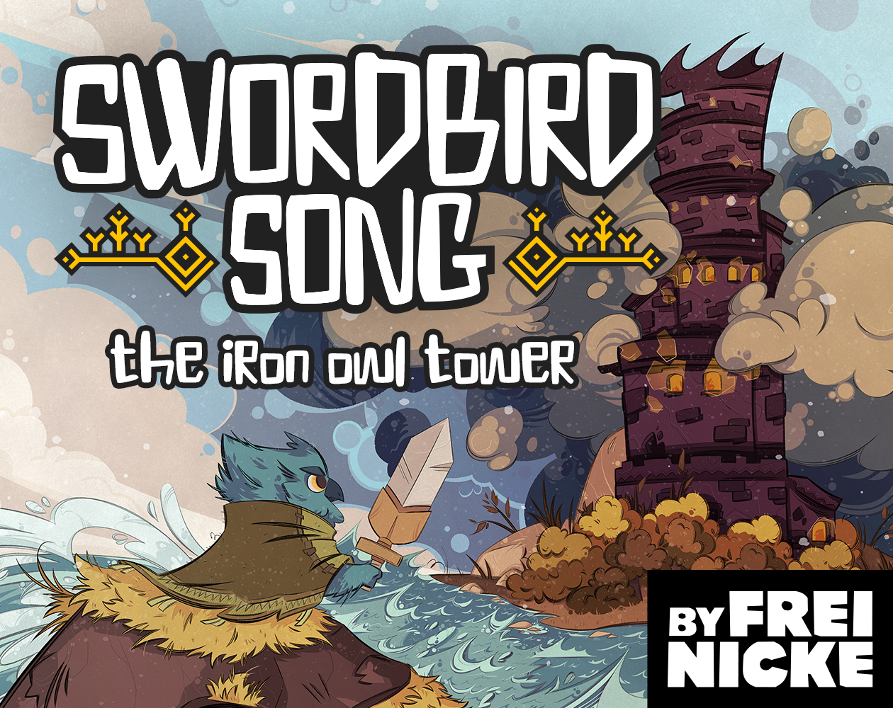 Comments 9 to 1 of 91 - Swordbird Song: The Iron Owl Tower by freinicke