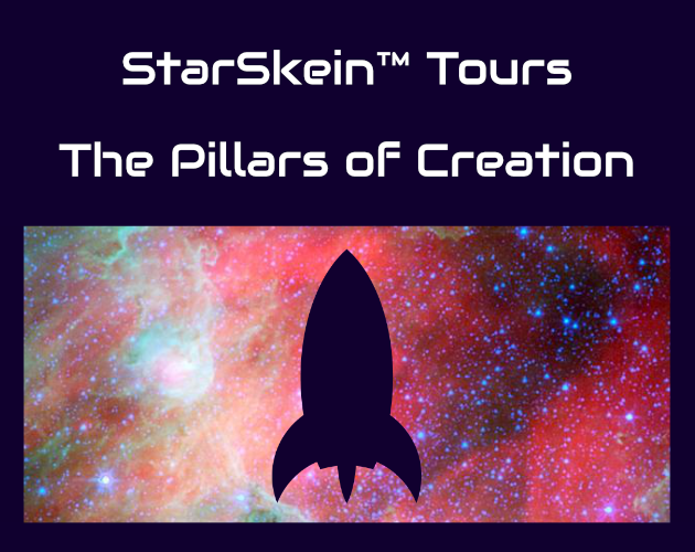StarSkein™ Tours - The Pillars of Creation by The Horned Sphinx