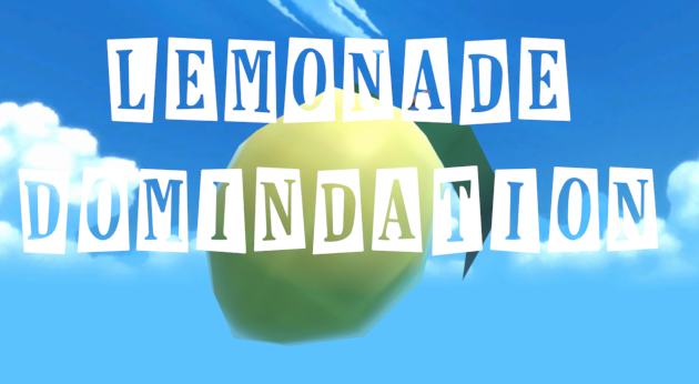 Lemonade Domination by Tylenardo