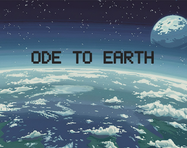 Ode To Earth by Pectorel, Guim0ve for GameDev.tv Game Jam 2024 - Free ...