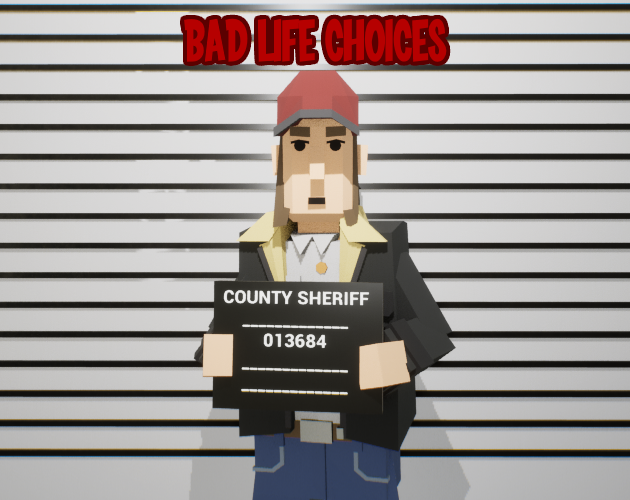 Bad Life Choices by veylsan for GameDev.tv Game Jam 2024 - Free Course ...
