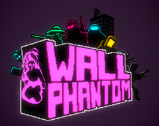 WALL PHANTOM (Demo) by CyanCoat