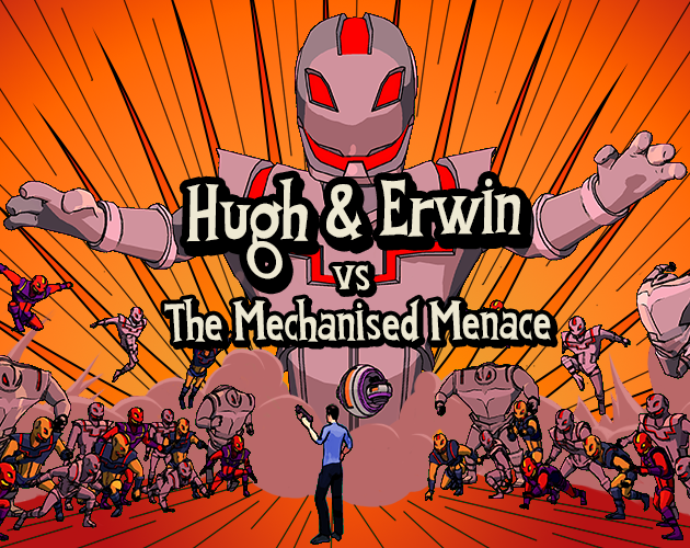 Hugh and Erwin vs the mechanised menace by Youri Deraes, sedes de cock