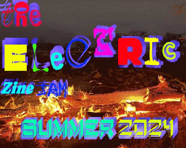 The electric zine jam! Summer 2024 - itch.io
