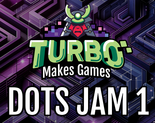 Turbo Makes Games - DOTS Jam 1 - itch.io