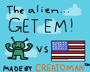 LAUNCH! - The alien ... GET EM! - The alien . . . get em! by CreatoMan