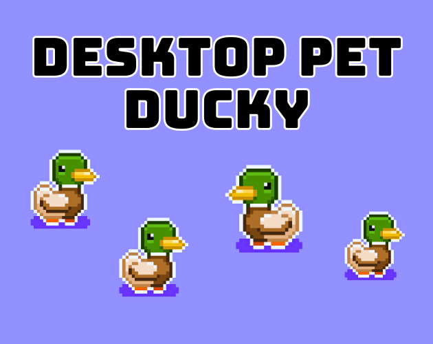 Desktop Pet Ducky by MUNUCRAFTS