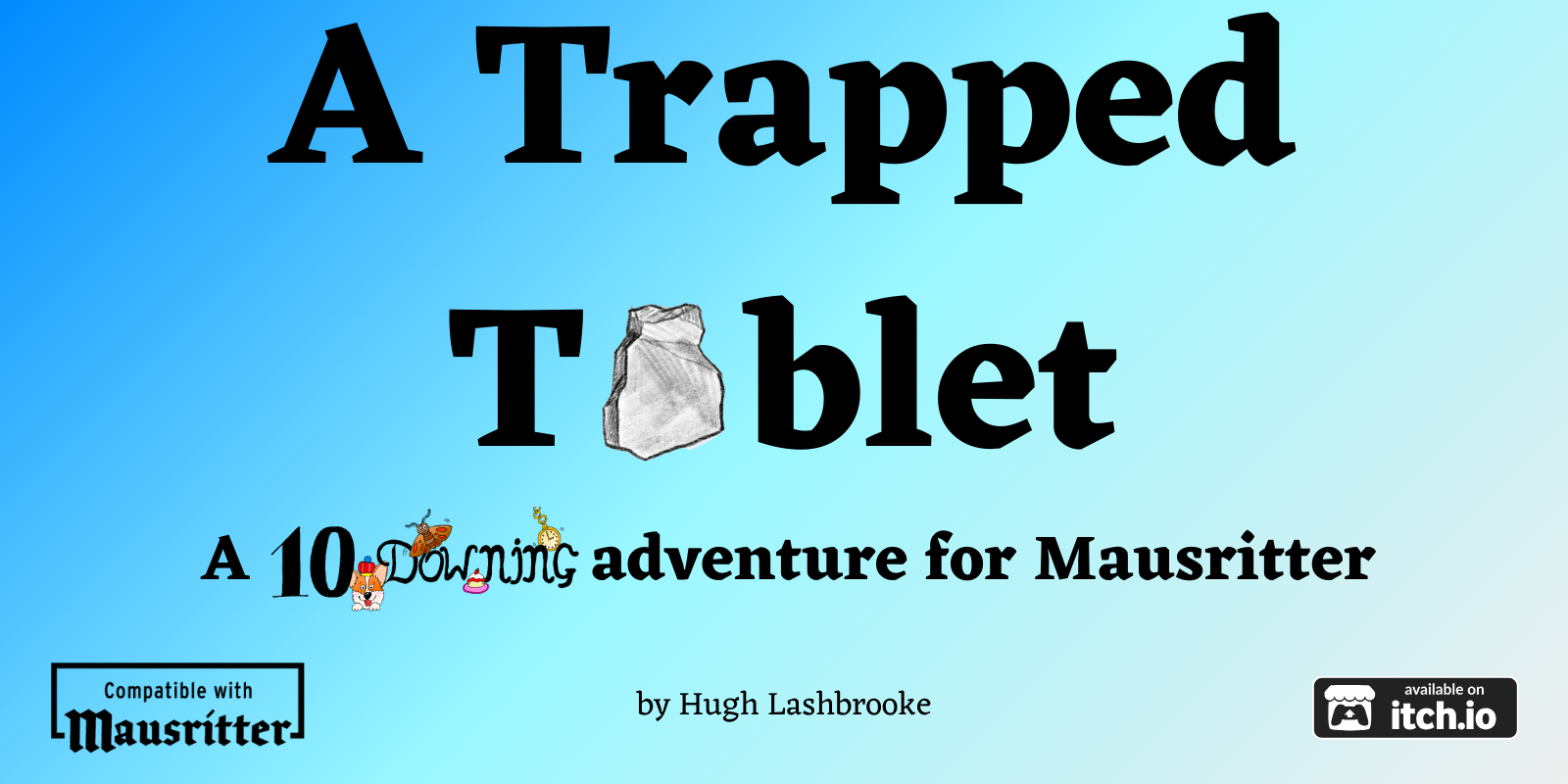 Adventure from 10 Downing now available for free! - A Trapped Tablet by ...