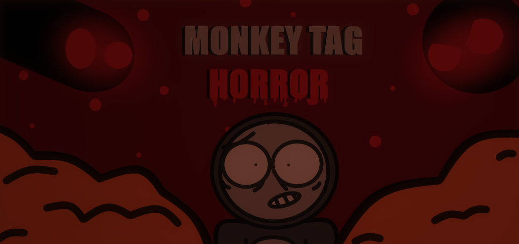 Monkey Tag Horror by goofballdev