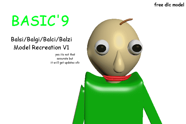 Basic'9 Balsi Model Recreation by LeSabriGames200