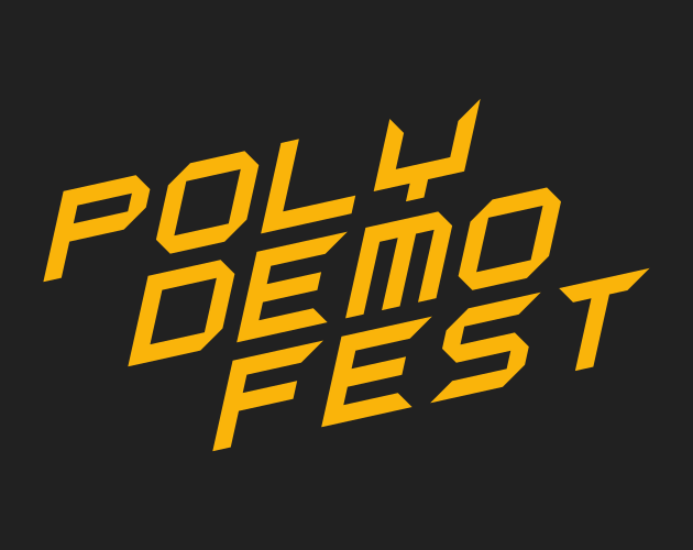 POLY DEMO FEST #2 - itch.io