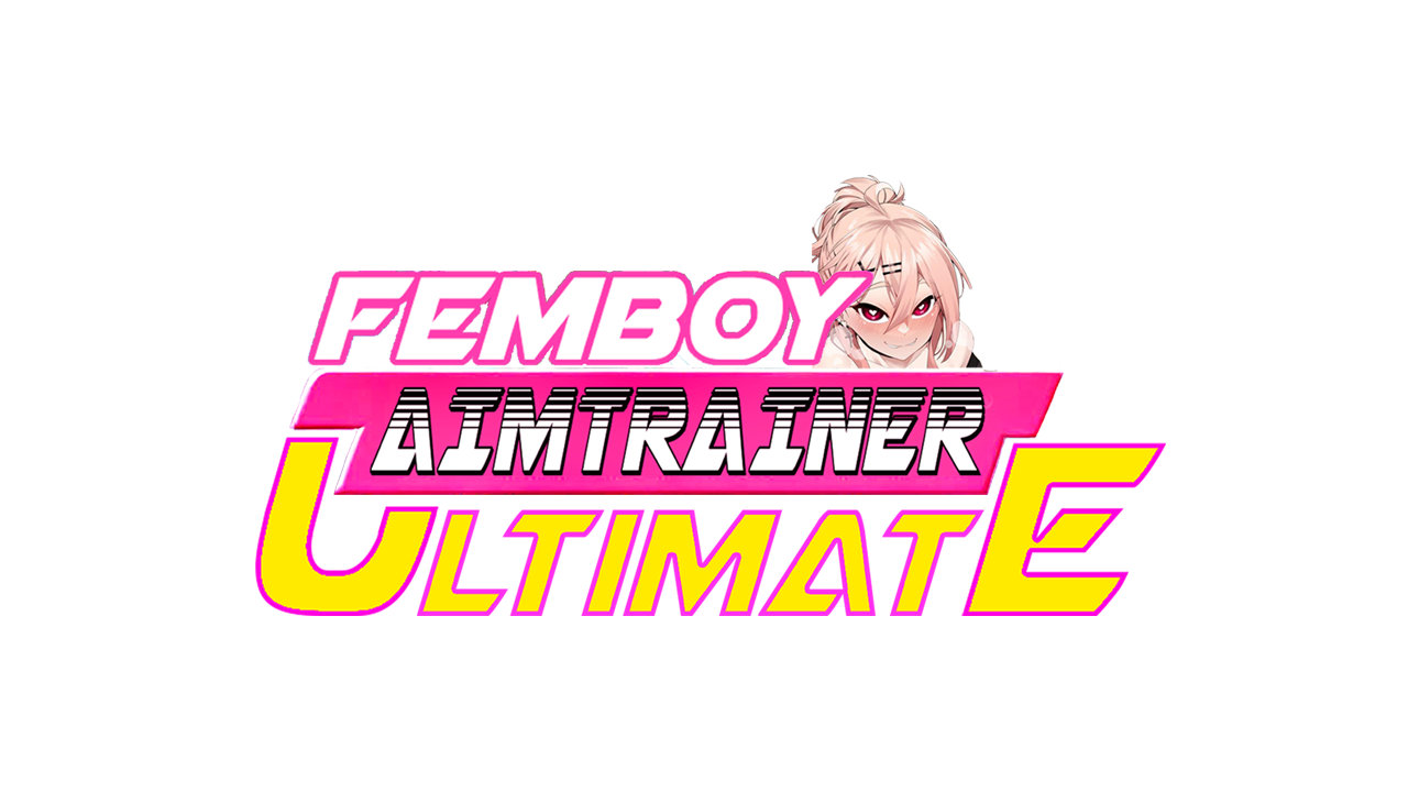 ULTIMATE Femboy Aim Trainer by P_P