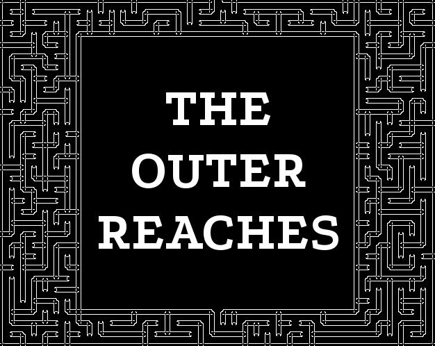 The Outer Reaches by giantrobottackler