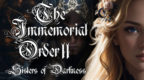 The Immemorial Order 2 - Sisters of Darkness - itch.io