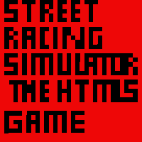 Street Racing Simulator The HTML 5 Game by blackramcharger963