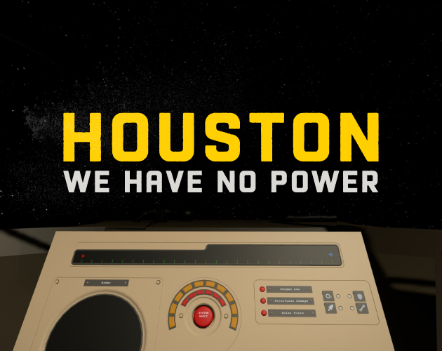 Houston, we have no power! by Aliery, mishkarch, UberhenriK, Tom Ahawk