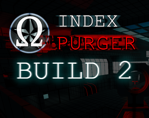 Index: Purger [Build 2] by Dadaskis