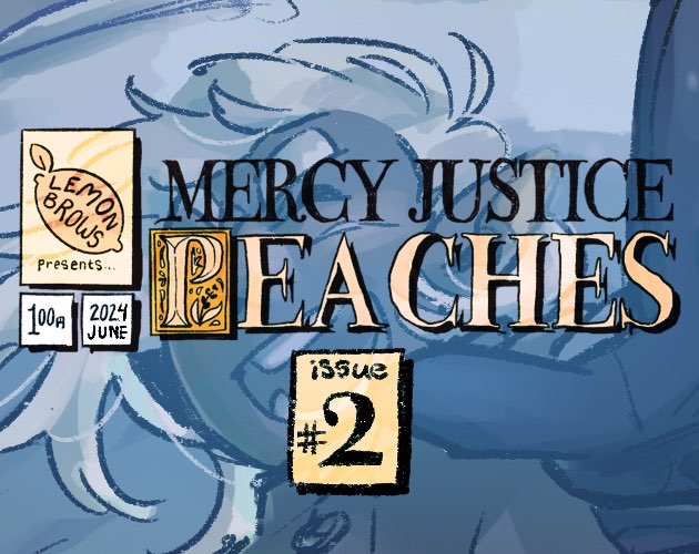 Mercy, Justice, Peaches ISS. 2: Kradíē by lemonbrows