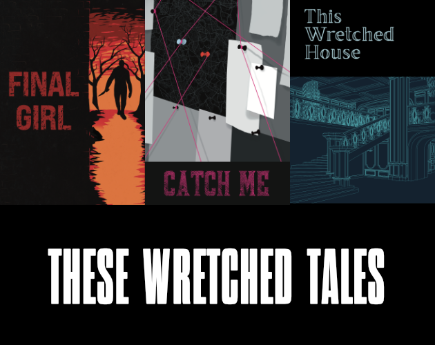 These Wretched Tales by Ex Stasis Games