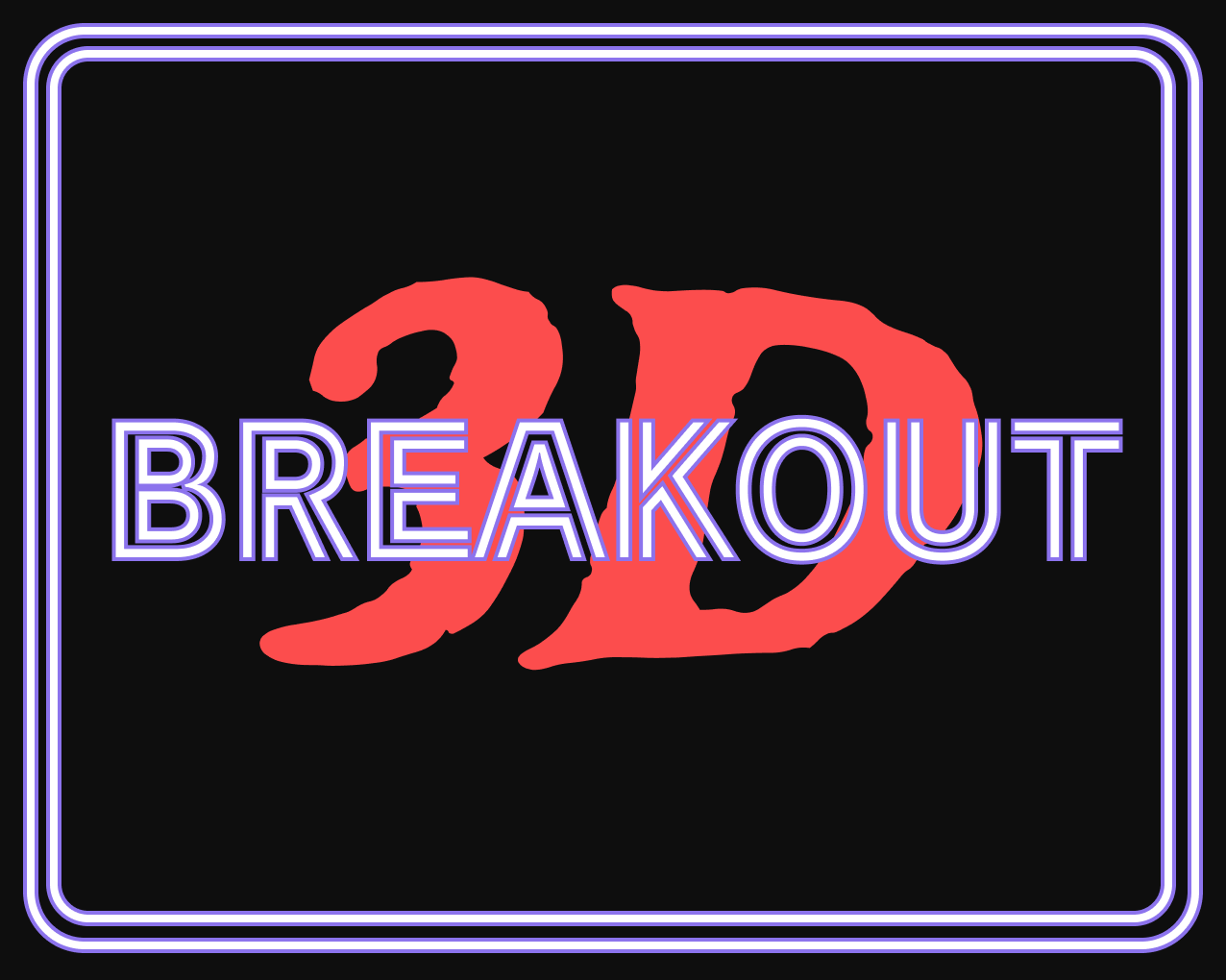 BREAKOUT 3D by wojtaj