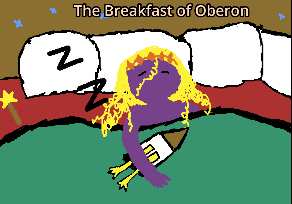 The Breakfast of Oberon by ScaryPastry for Godot Wild Jam #70 - itch.io