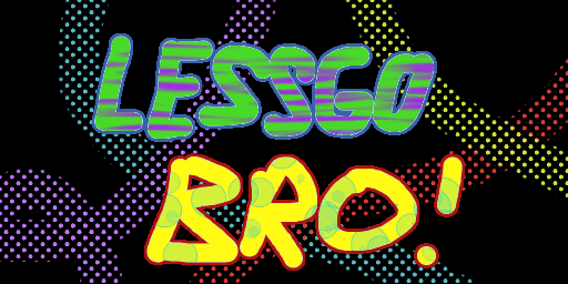 Lessgo Bro by HappyKey for Summer Slow Jams 2024: Resource Management ...