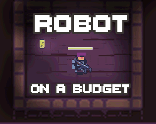 Robot - On a budget by PixelGamesWeb